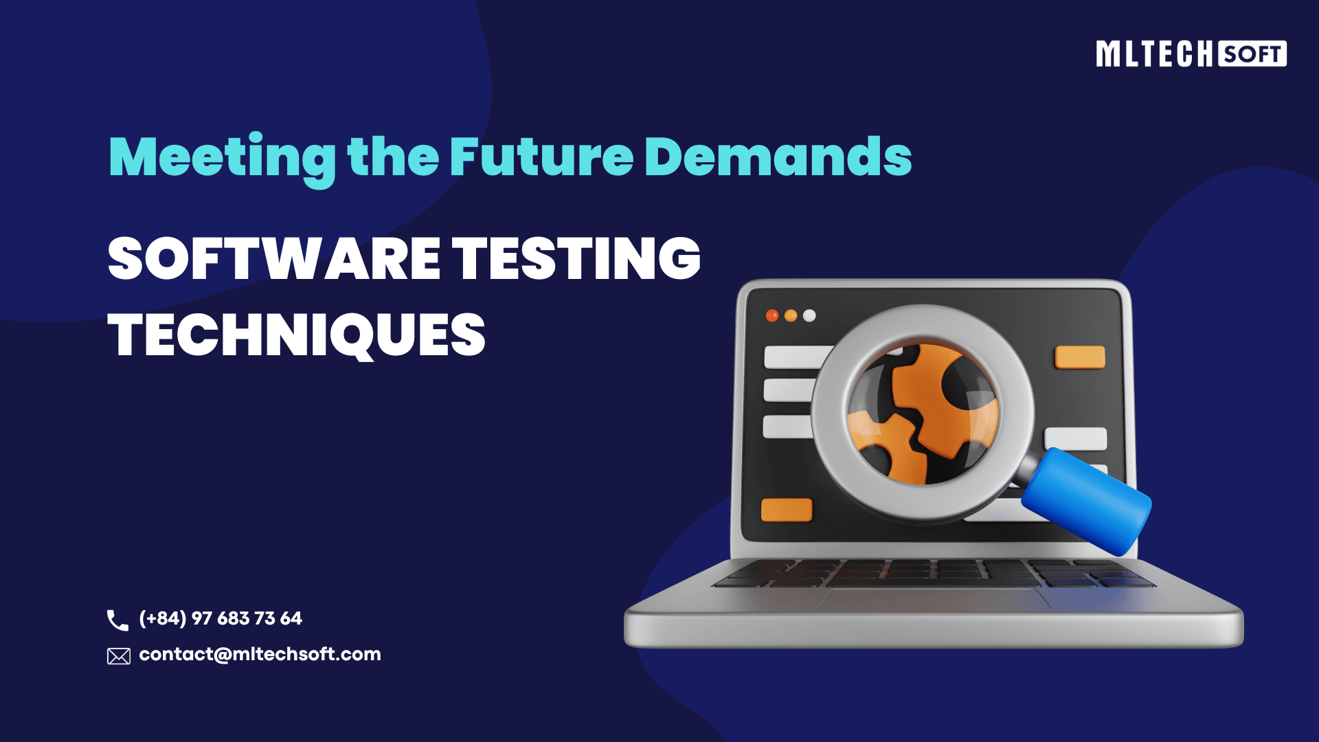 Software Testing Techniques Meet The Future Demands