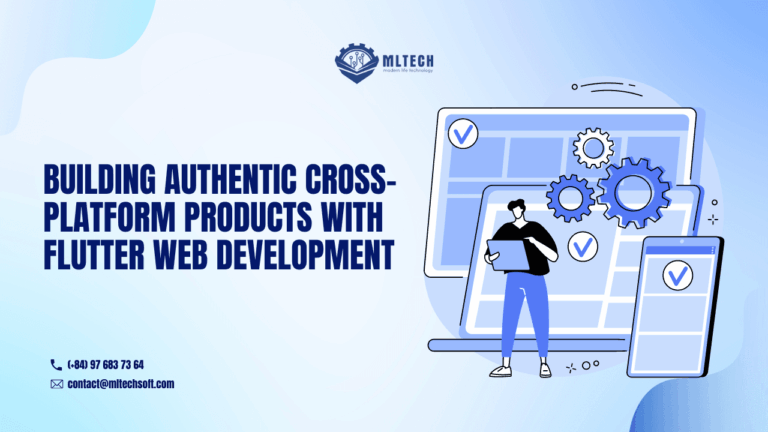 Building Authentic Cross-platform Products With Flutter
