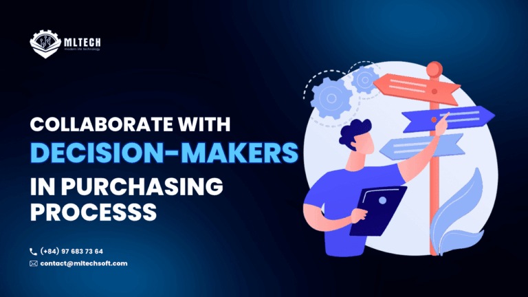 Collaborate With Decision-Makers In Purchasing Process